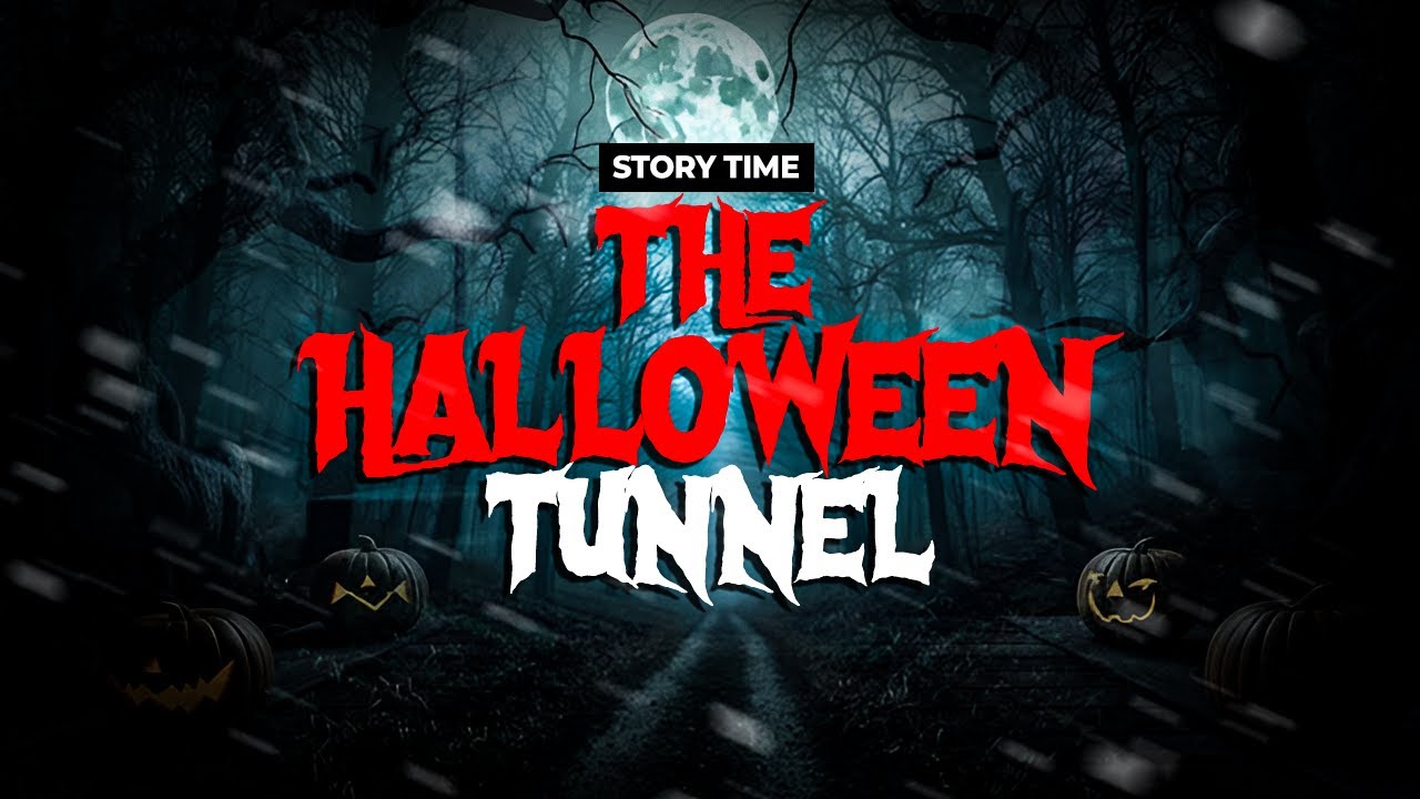 The Halloween Tunnel | Terrifying Horror Story | Bedtime Stories - YouTube