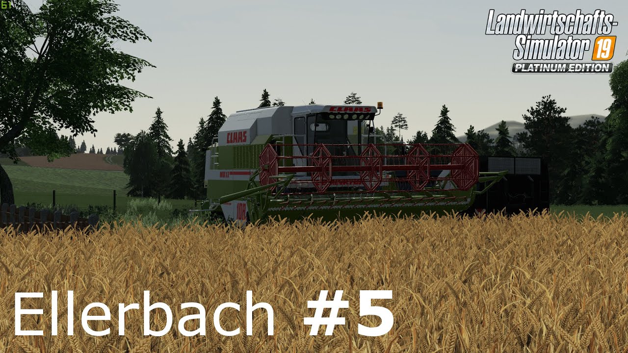 LS19 | FS19 Timelapse Ellerbach #5 - YouTube
