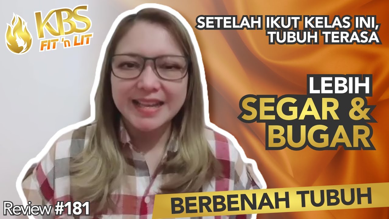 Setelah Ikut Kelas Ini, Tubuh Terasa Lebih Segar & Bugar | Berbenah ...