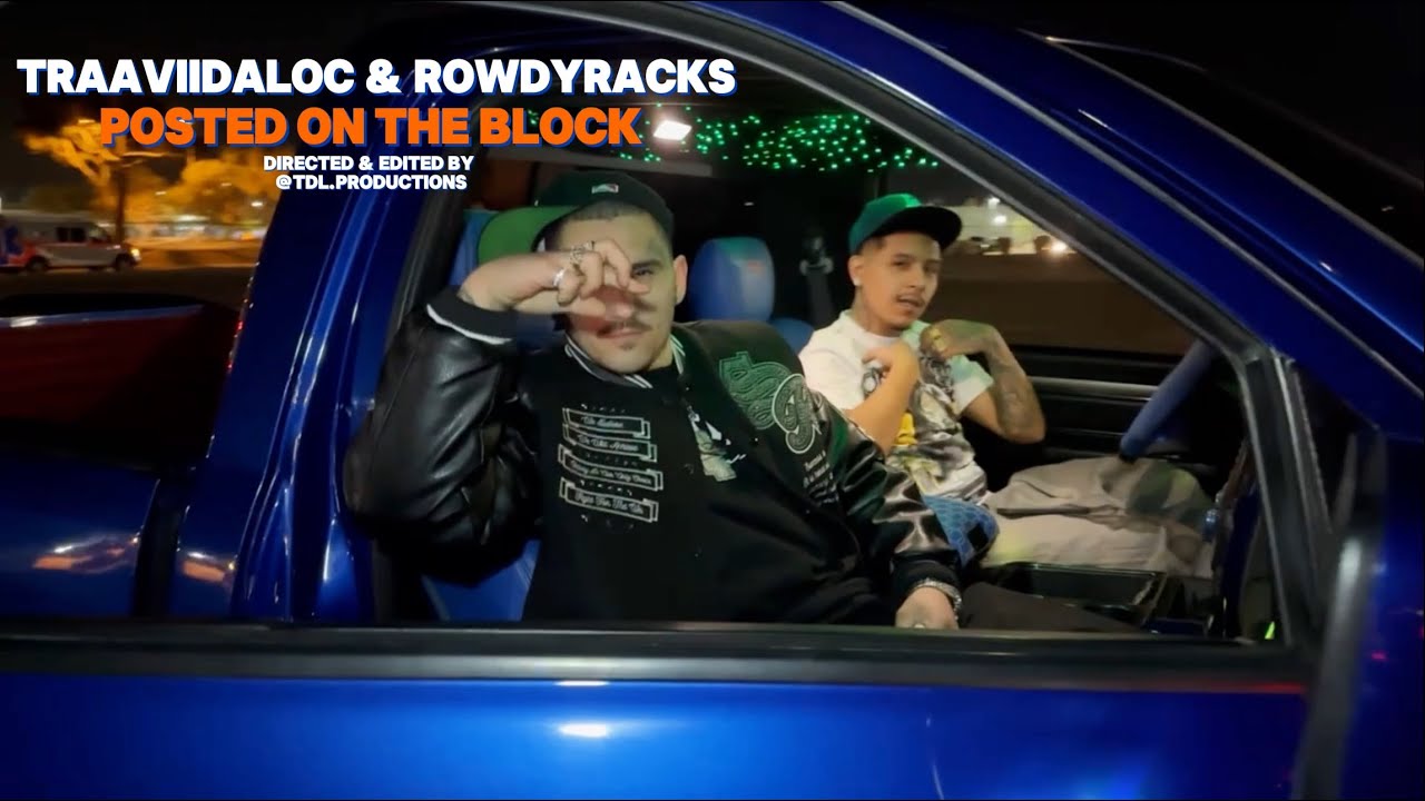 Traaviidaloc feat. Rowdy Racks - Posted On The Block (official music ...