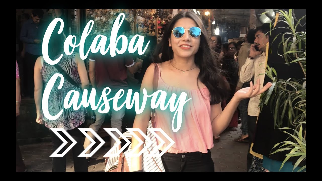 COLABA CAUSEWAY| Street style shopping | SHOP IN MUMBAI - YouTube