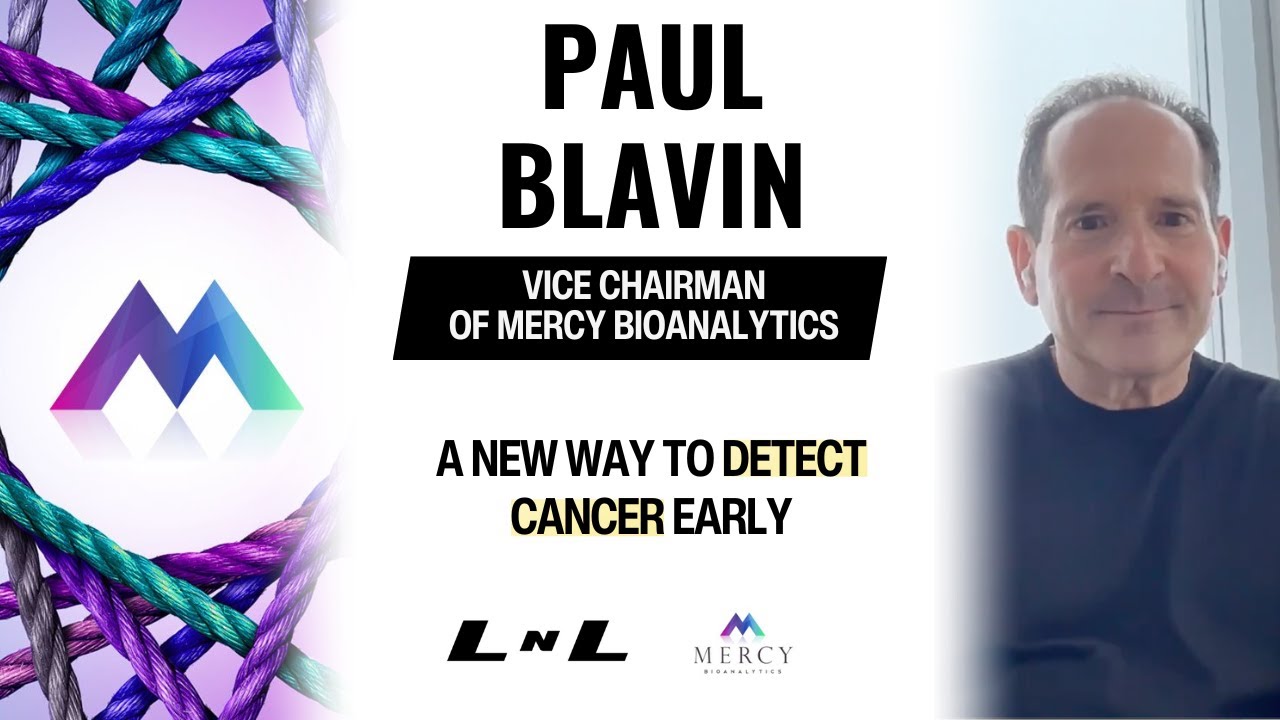 Paul Blavin, Co-Founder of Mercy BioAnalytics, from managing over $2B ...