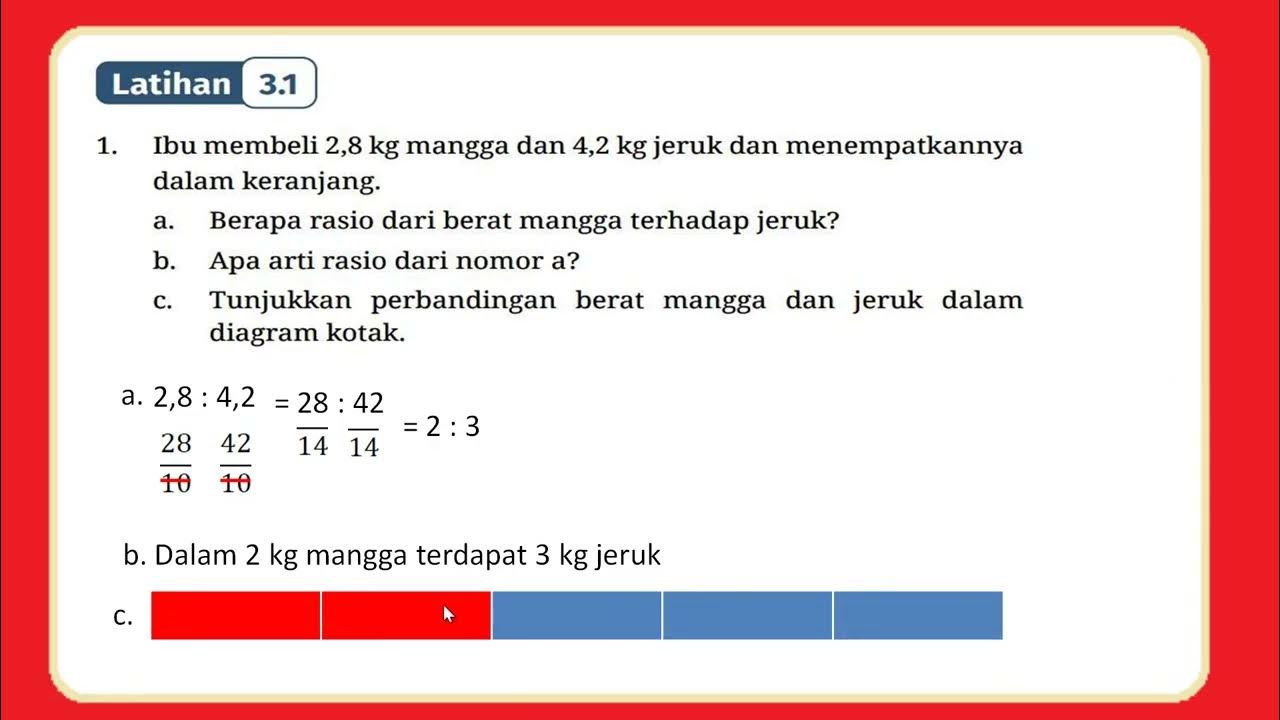 Ibu membeli 2,8 kg mangga dan 4,2 kg jeruk dan menempatkannya dalam keranjang (Latihan 3.1 Rasio ...