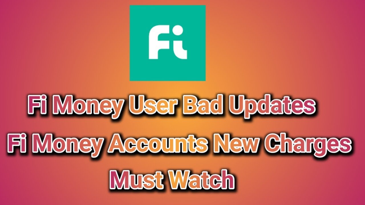 Fi Money Accounts New Charges || Fi Money Update || Fi Money Debit Card ...