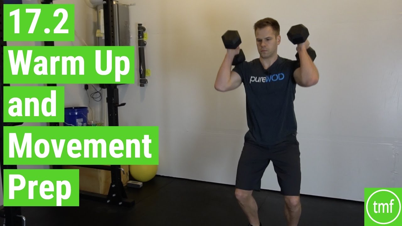 CrossFit Open 17.2 Warm Up and Movement Prep - YouTube