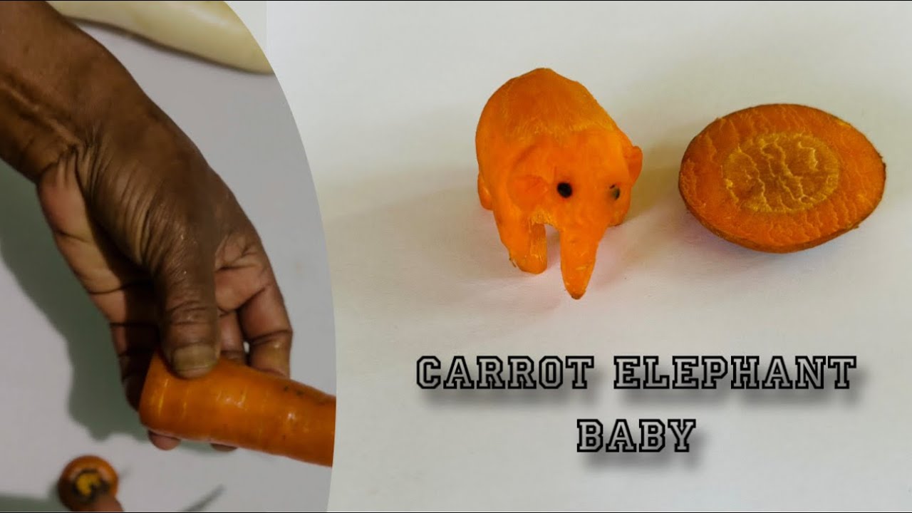 Carrot Carving Elephant 🥕👨‍🌾 | Vegetable art🥒 - YouTube