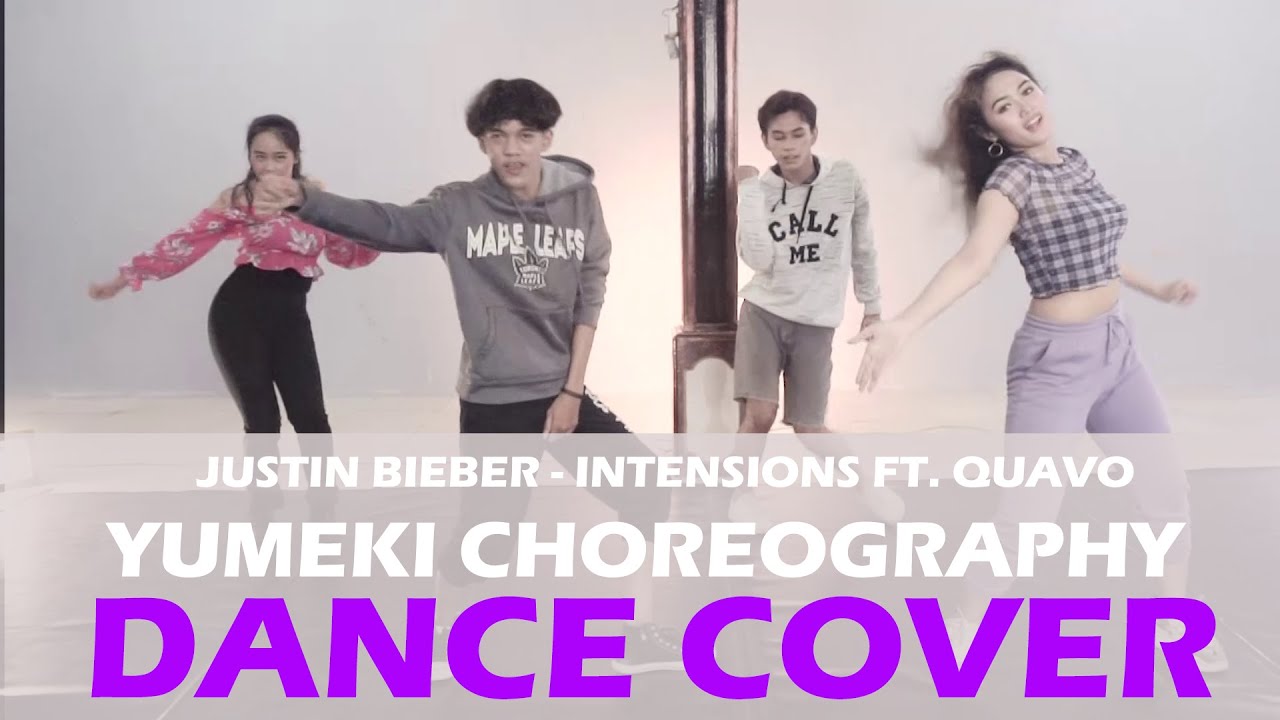 Yumeki Choreography / Justin Bieber - Intensions ft. Quavo‼️ Dance ...