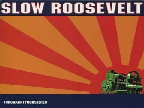 Slow Roosevelt - Right Straight Wired - YouTube