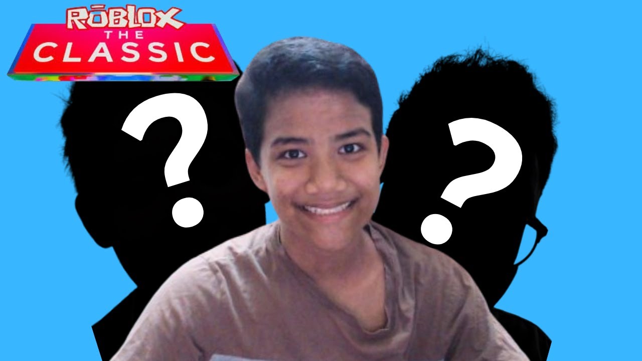 CLASSIC ROBLOX w/ 2 SPECIAL GUESTS - YouTube