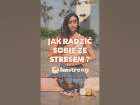 Jak sobie radzić ze stresem ? - YouTube
