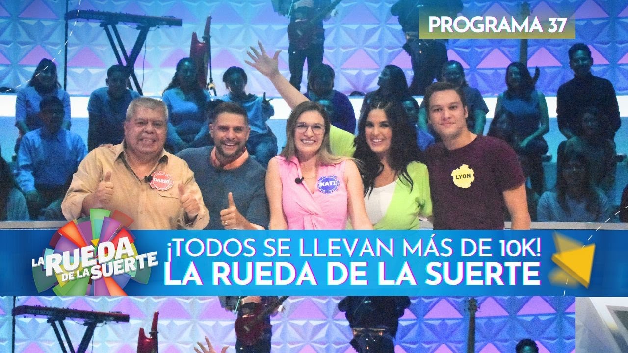 Programa 37 | 19 septiembre | Todos se llevaron más de 10 mil en La Rueda de la Suerte - YouTube