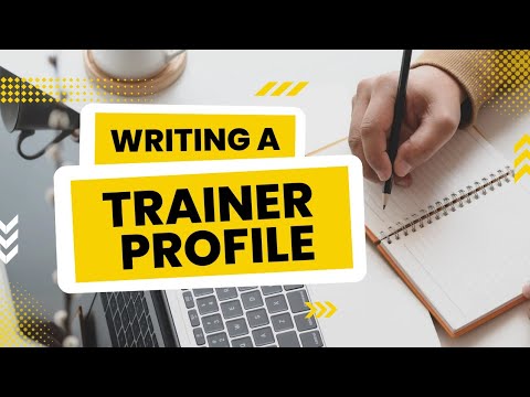 Writing a Trainer Profile - YouTube