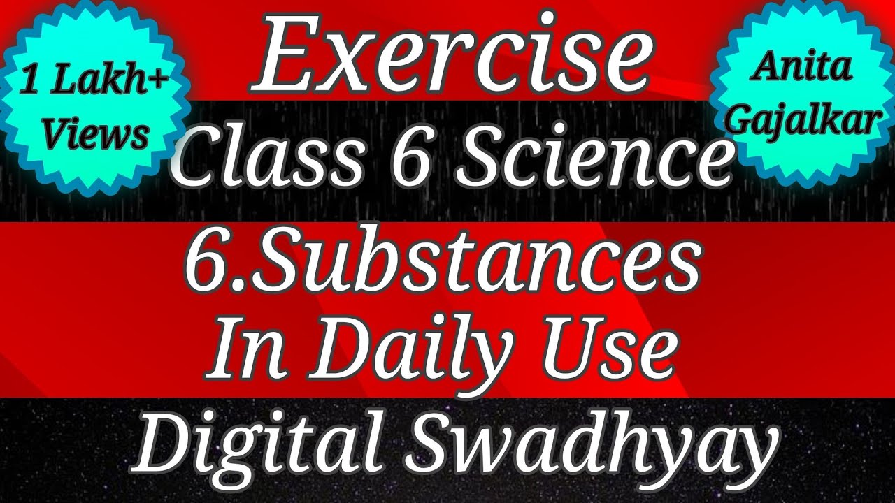 Exercise class 6 science 6.Substances in Daily Use । Question answer ...