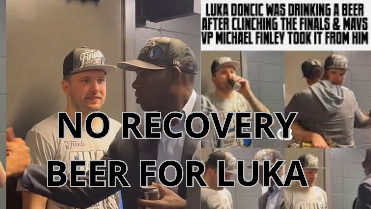 Luka Doncic RECOVERY BEER taken AWAY after Mavs vs Minnesota GAME 5 ...