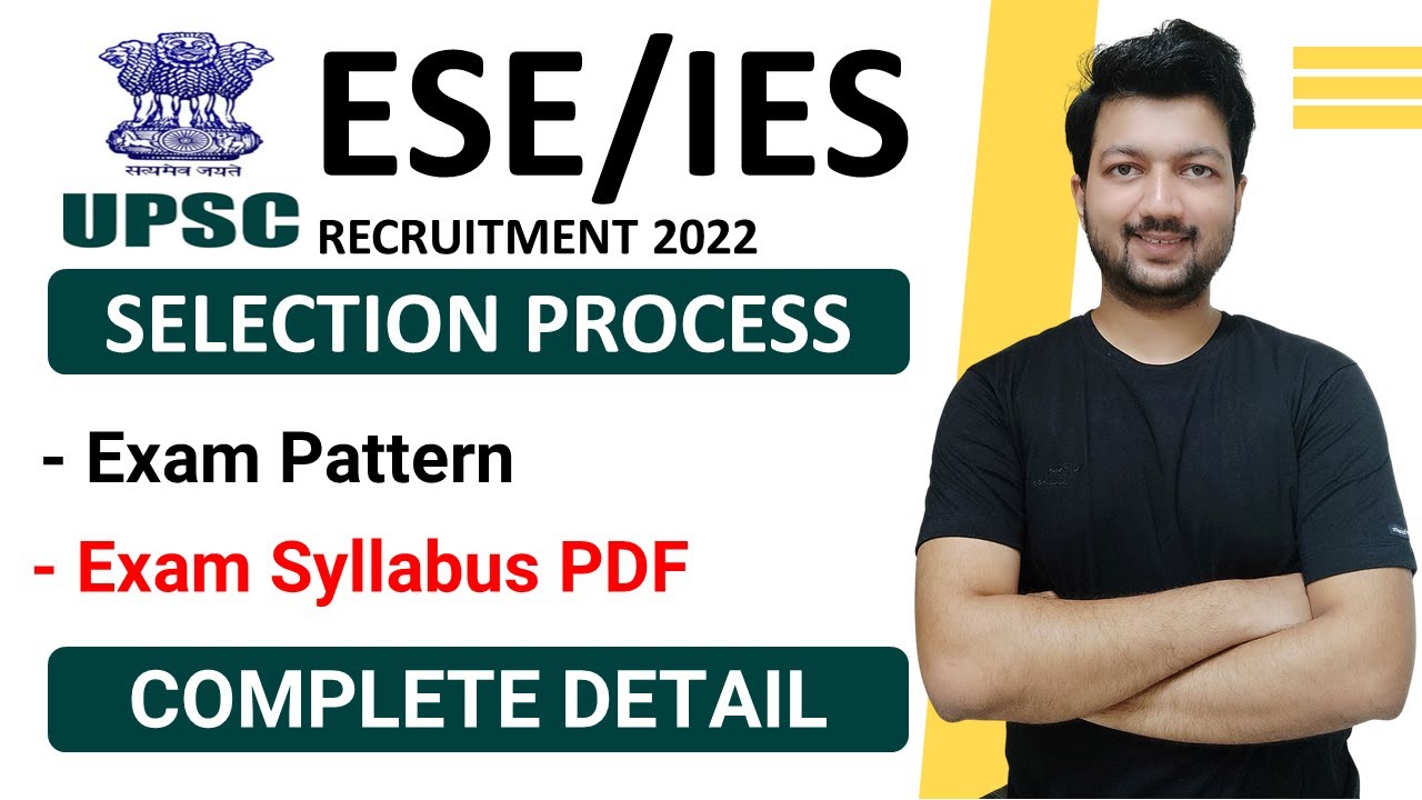 ESE 2022 Selection Process (IES 2022) | Exam Pattern & Syllabus in PDF ...