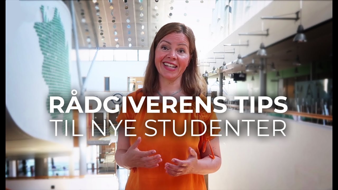 Rådgiverens tips til nye studenter - YouTube
