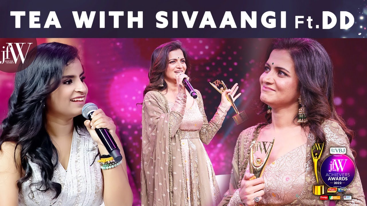 Tea with Sivaangi with DD | Divya Dharshani| JFW Achievers Awards 2022 ...