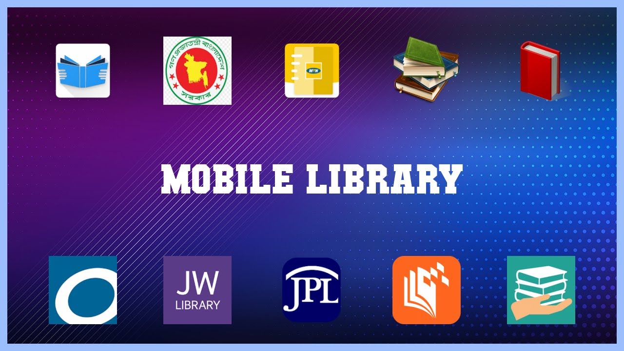 Best 10 Mobile Library Android Apps - YouTube