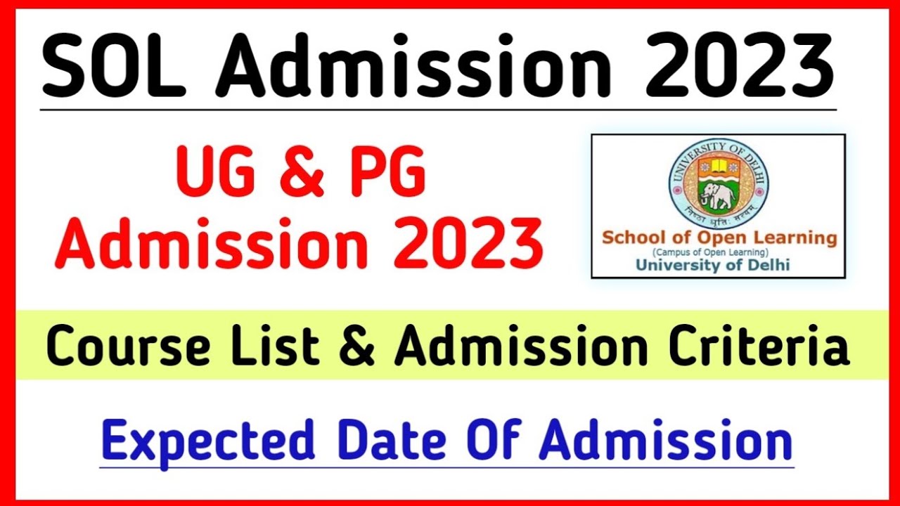 SOL Admission Details 2023 | SOL Ug & Pg Admission 2023 | Sol admission 2023 | Sol New ...