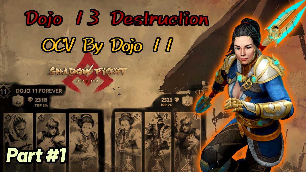 Max Dojo Destruction_#1 | ocv by Dojo 11 | Shadow Fight 4 | #sf4 # ...