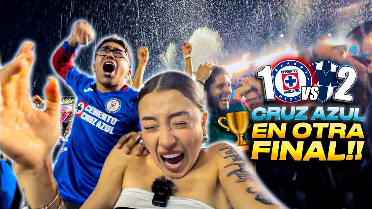 CRUZ AZUL A LA FINAL!! Eliminaron a Rayados | Vlog en el estadio Azul ...