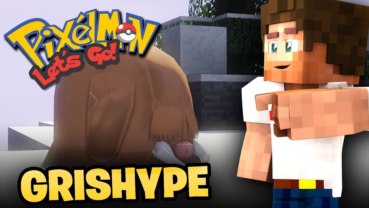 GRISHYPE - Pixelmon: Let´s Go! | #15 #PixelmonLetsGo - YouTube