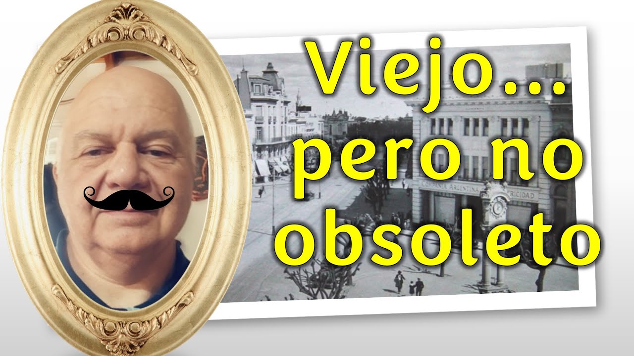 Viejo... pero no obsoleto *172 - YouTube