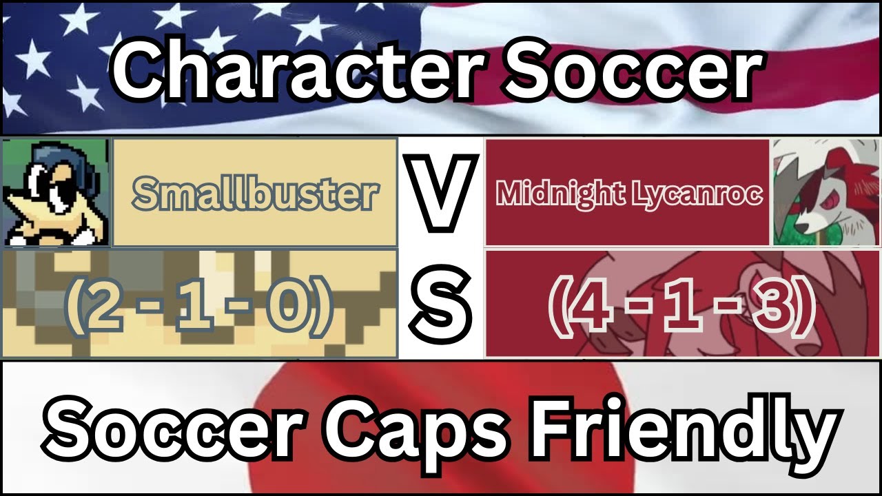 Character Soccer Friendly: Smallbuster Vs Midnight Lycanroc (November ...