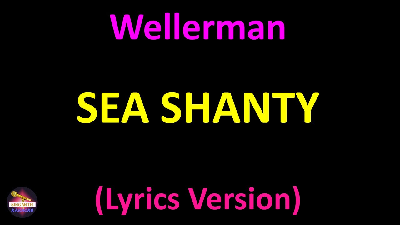 Sea Shanty - Wellerman (Lyrics version) - YouTube