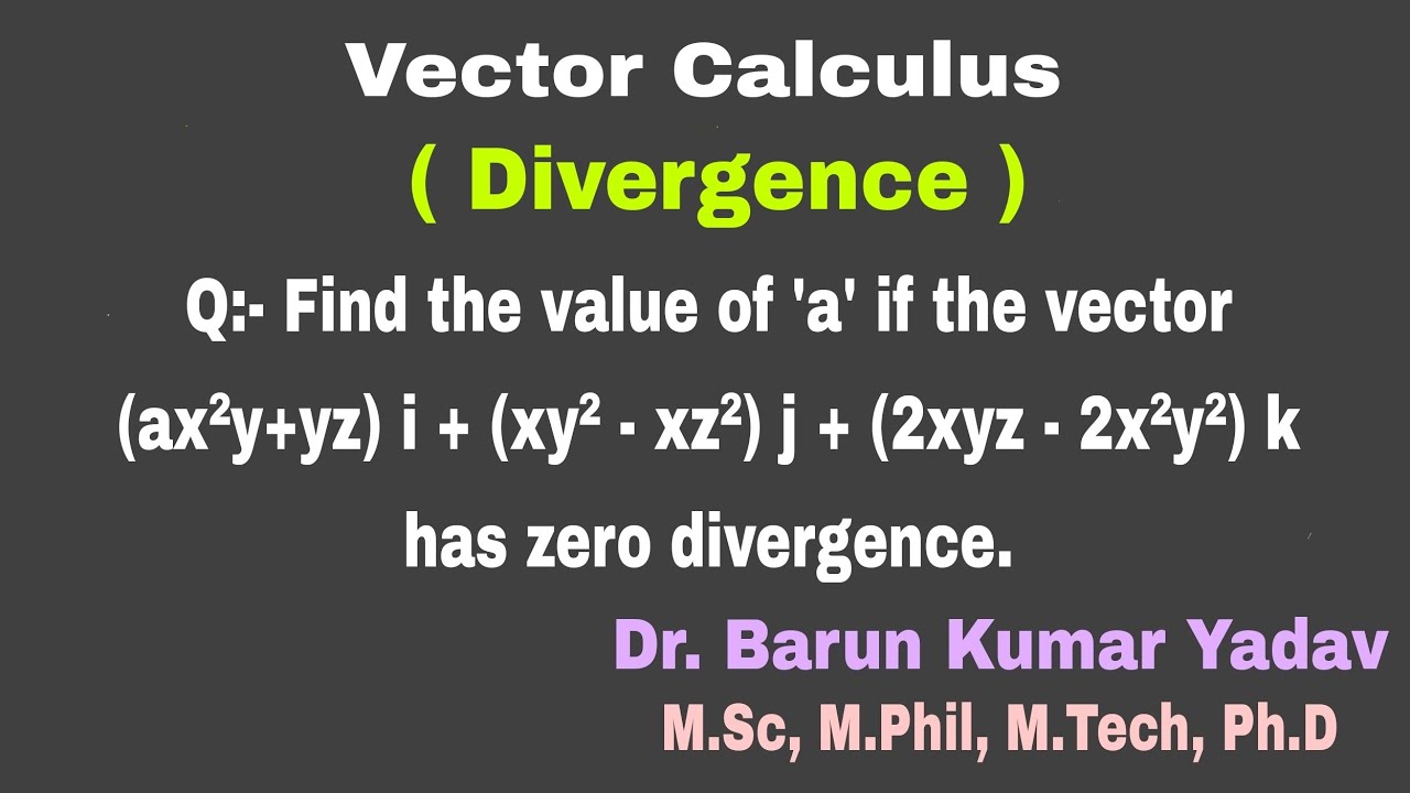 Divergence | solenoidal vector | vector calculus | part 8 |#barunmaths ...