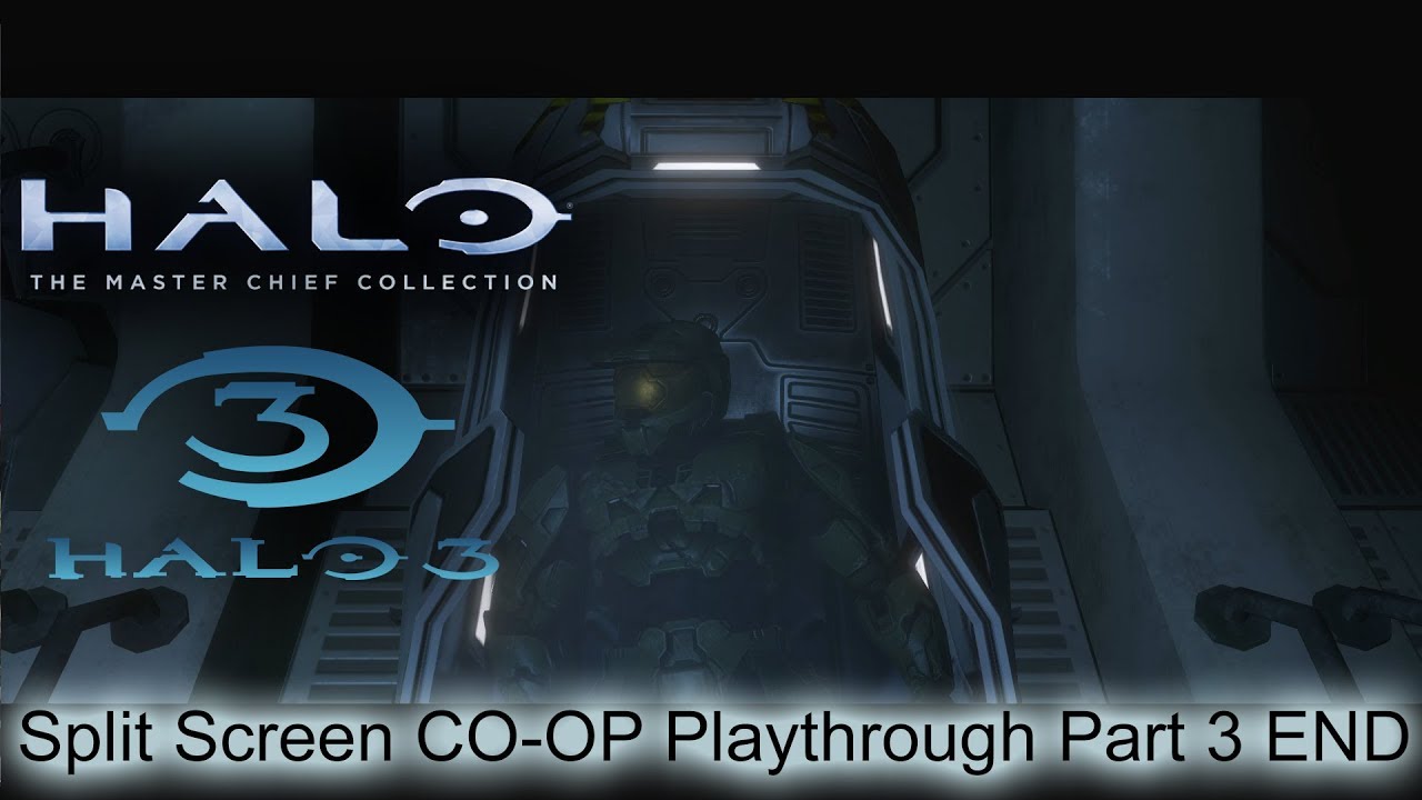 HALO MCC: HALO 3 - Split Screen Co-op playthrough #3 Ending 1080p 60fps ...