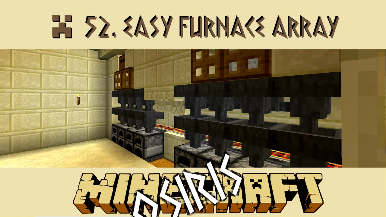 Minecraft Single Player 1.11: Easy Furnace Array (Osiris E52) - YouTube