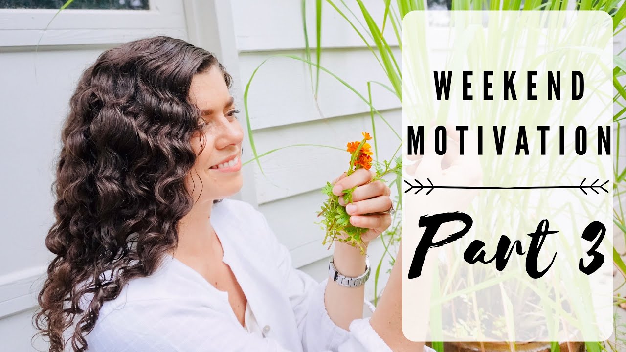 WEEKEND MOTIVATION//Part 3: Sunday🌻 - YouTube