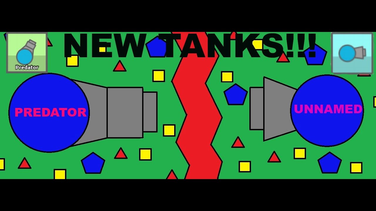 NEW TANKS/DIEP.IO/PREDATOR AND UNNAMED - YouTube