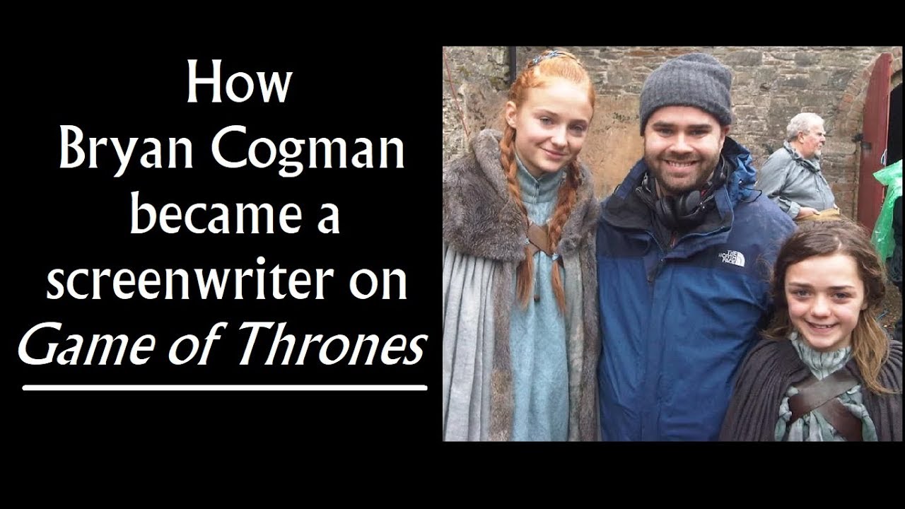 How Bryan Cogman became a Game of Thrones writer - YouTube
