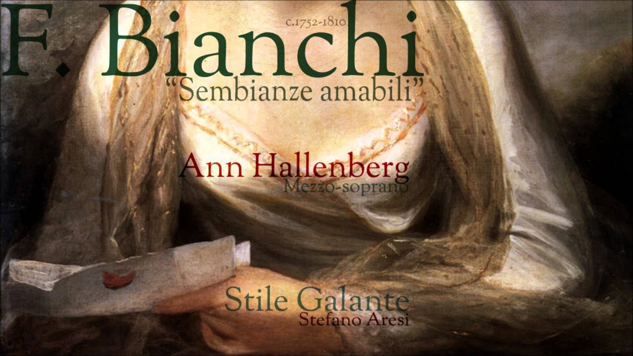F.Bianchi - "Sembianze amabili" - Ann Hallenberg - Mezzo-soprano - YouTube