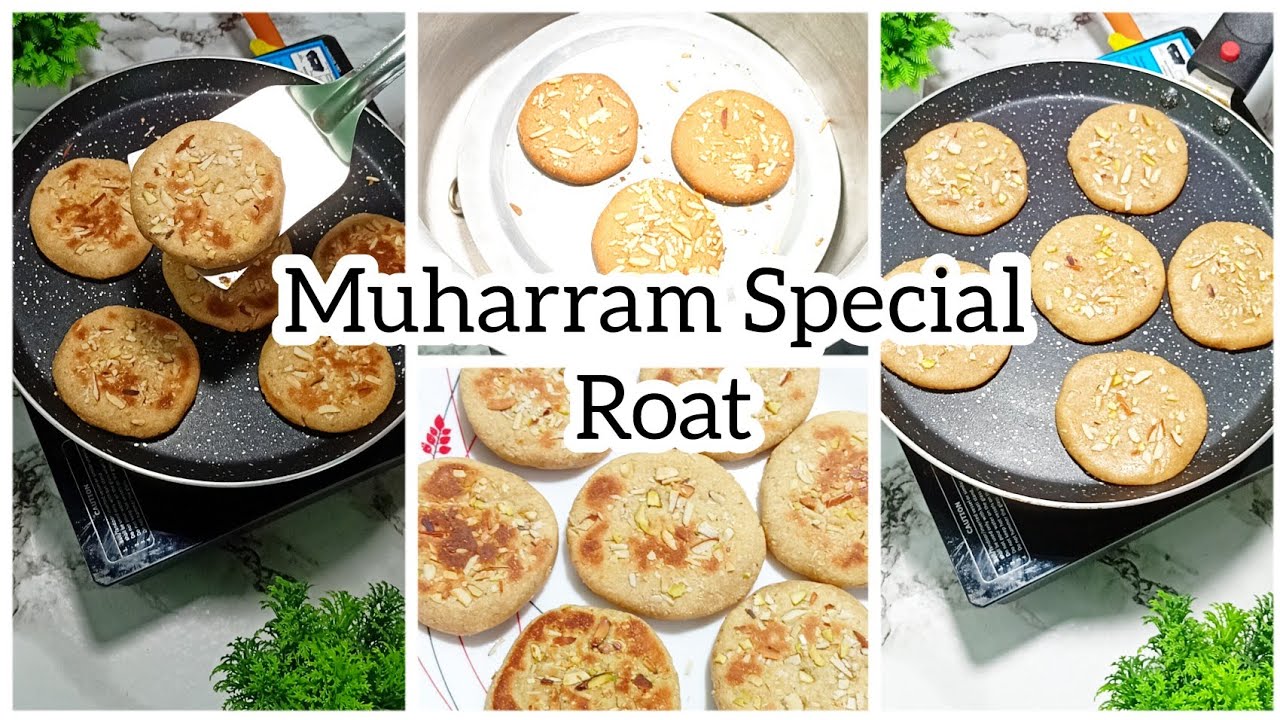 Muharram Special Roat Recipe | Roat Recipe | Dum Ke Roat | Tawe Wale ...