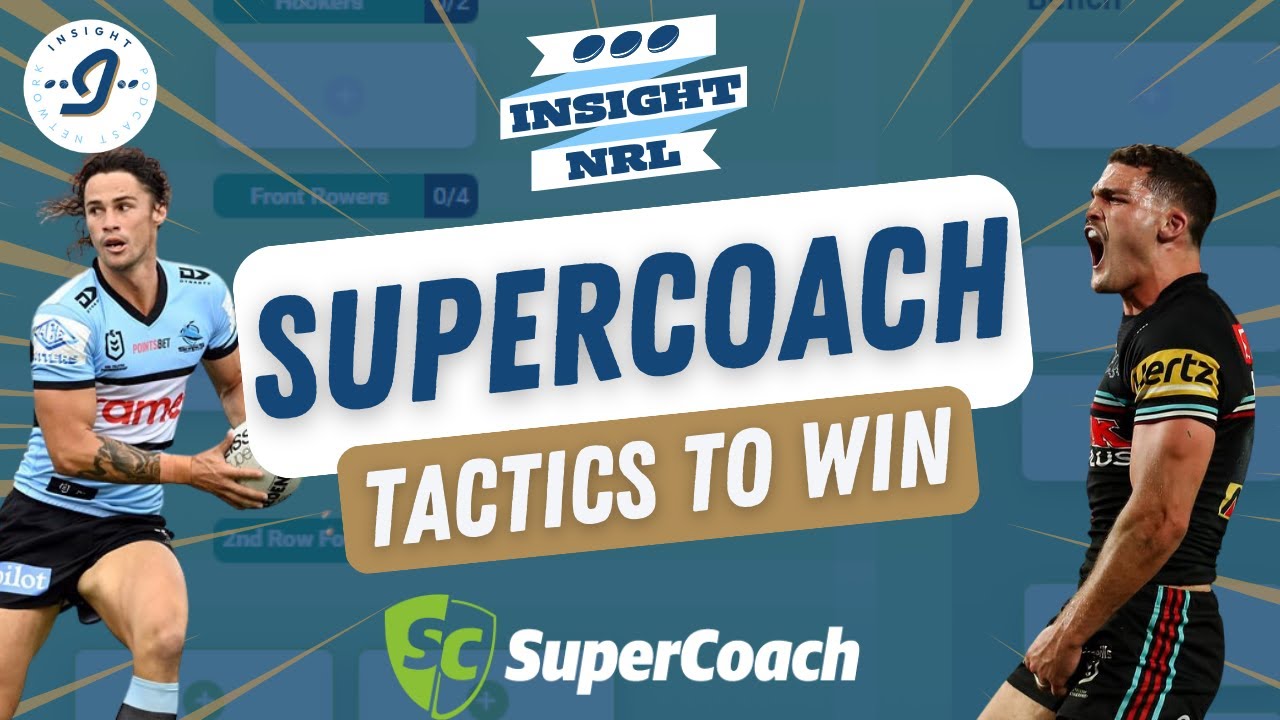 NRL Supercoach Ep. 103 | Supercoach for Beginners: Understand Tactics ...
