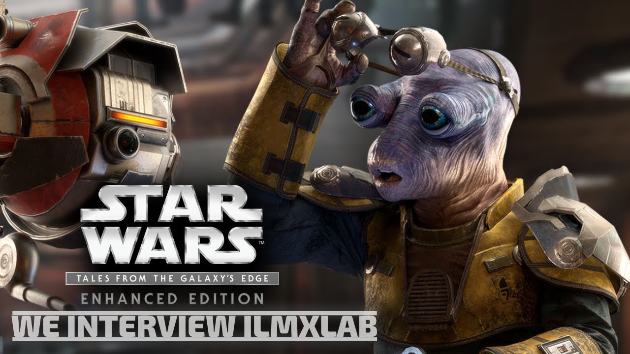 Star Wars Tales from the Galaxy's Edge Enhanced Edition Interview with ...
