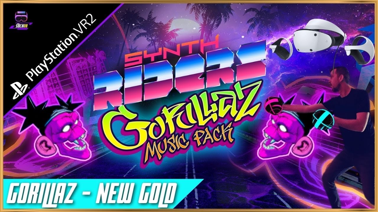 Gorillaz - New Gold | Synth Riders PSVR2 Mixed Reality | Playstation ...