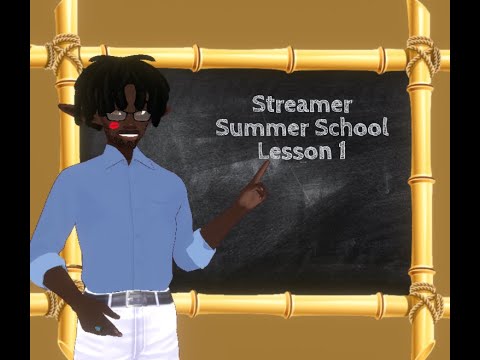Streamer Summer school Lesson 1 - YouTube