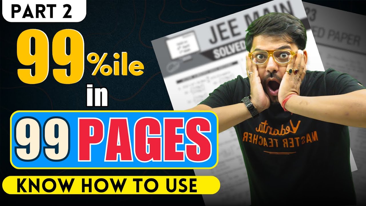 JEE 2024: 99%ile in 99 Pages | JEE Mains Strategy | Harsh Sir @VedantuMath - YouTube