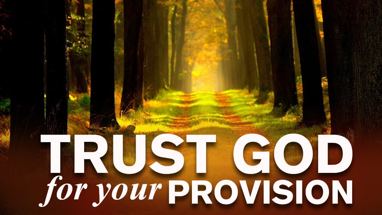 Bible Verses On Faith For Provision - YouTube