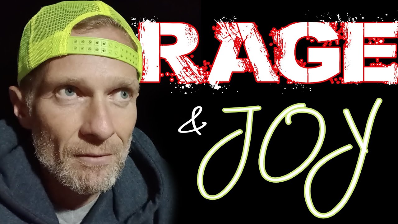 Rage & Joy - YouTube