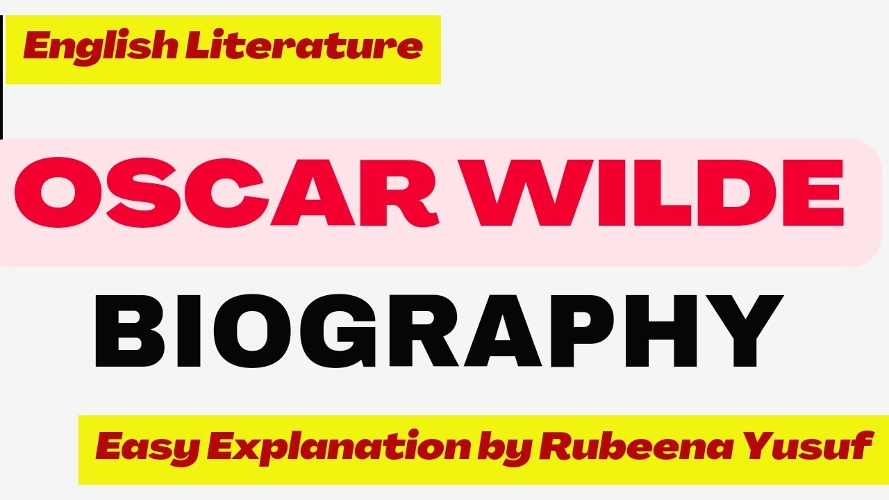 Biography of Oscar Wilde | Semester-VI (Ist Class) - YouTube