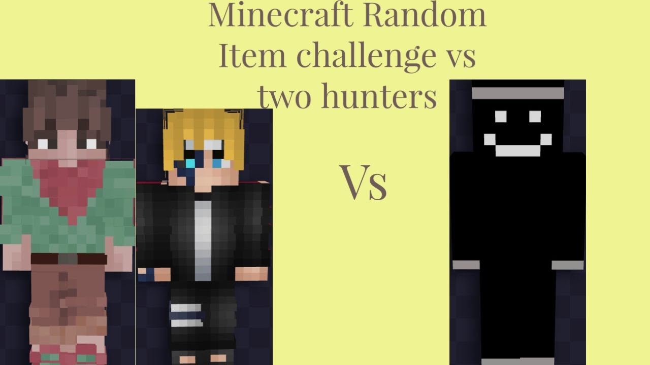 Minecraft Random Item Challenge vs 2 hunters - YouTube