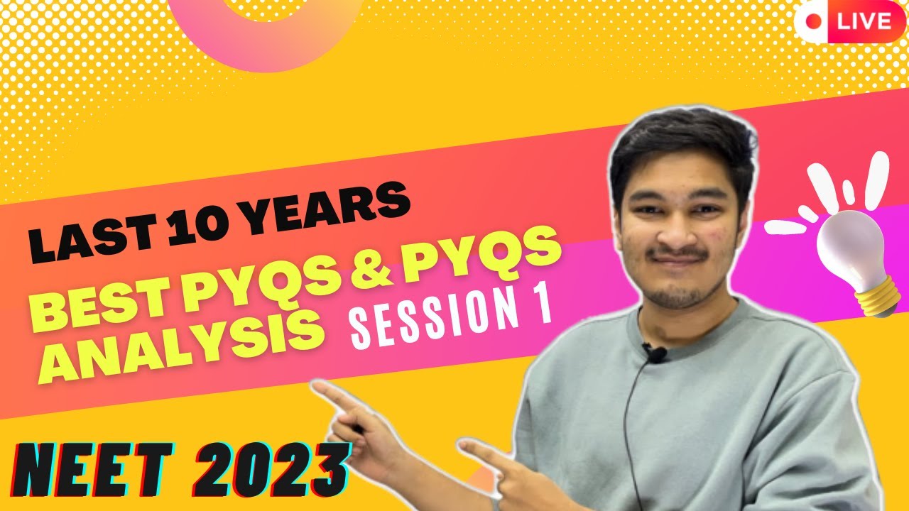 Chemistry Last 10 Years - Lec 1 | PYQs with PYQ Analysis | NEET Toppers ...