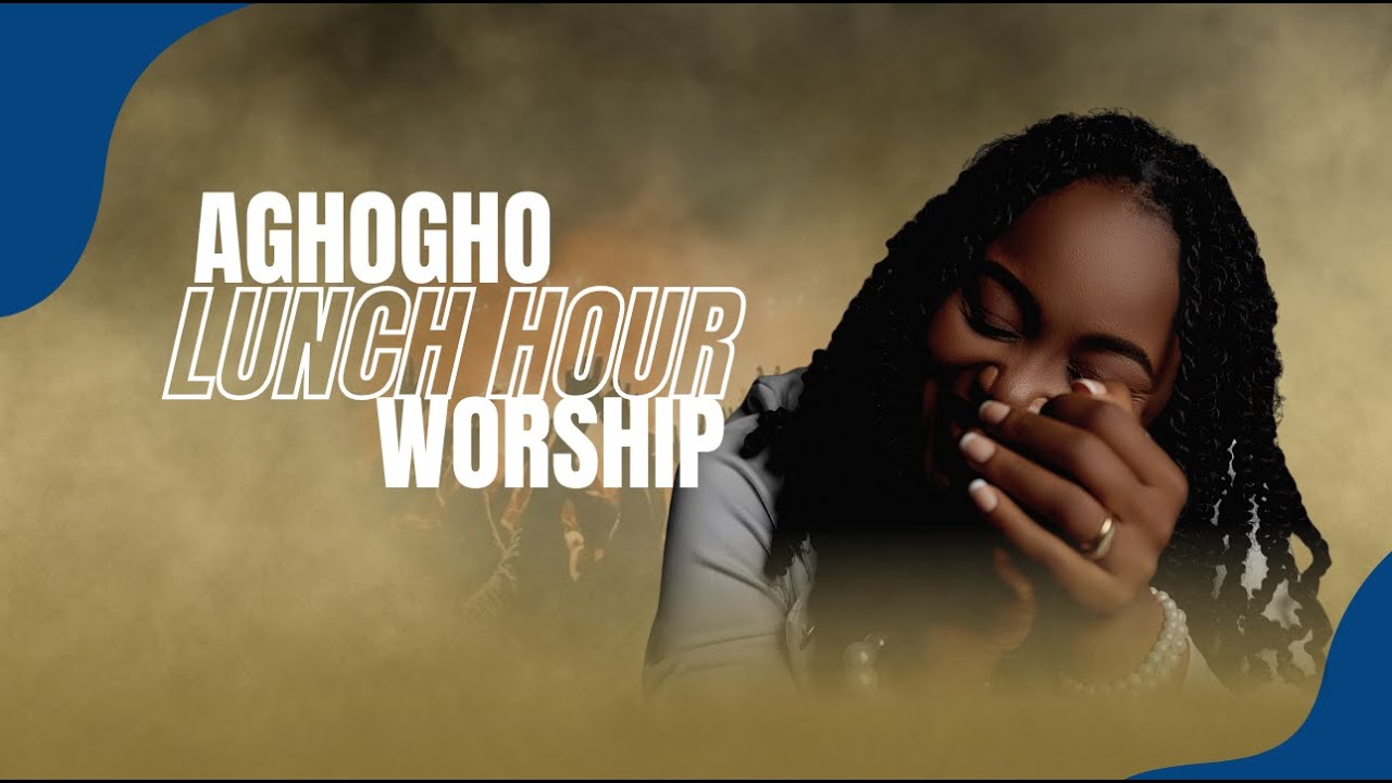 Lunch Hour Worship with Aghogho| December 9, 2025 #aghogho #live - YouTube