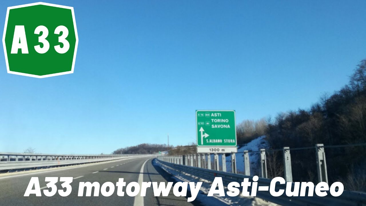 italy : autostrada A33 Asti-Cuneo . - YouTube