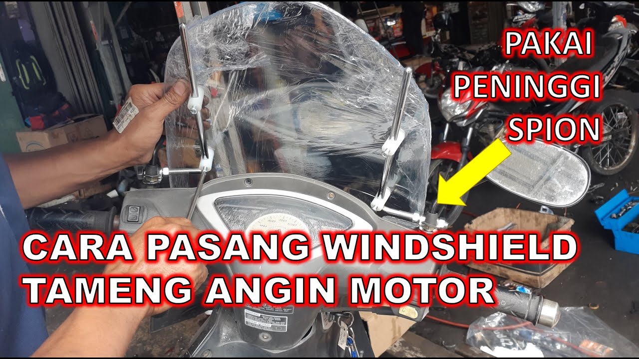 Cara Pasang Windshield Motor Tutorial Pasang Kaca Pelindung Motor Sama ...